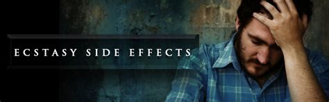 Ecstasy Side Effects