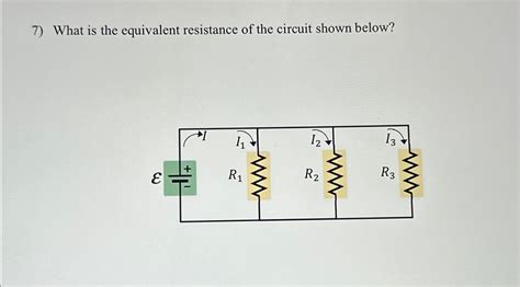 Solved What Is The Equivalent Resistance Of The Circuit Chegg Com