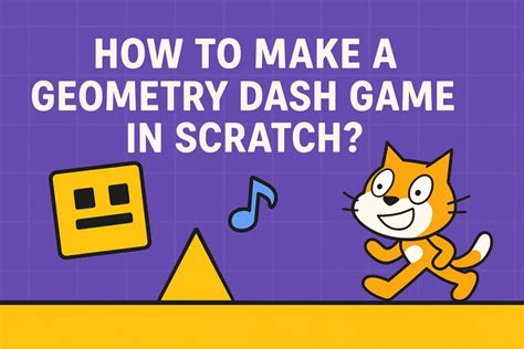 How To Make Geometry Dash Scratch Game Codingal