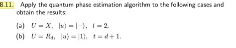 Solved 811 Apply The Quantum Phase Estimation Algorithm To