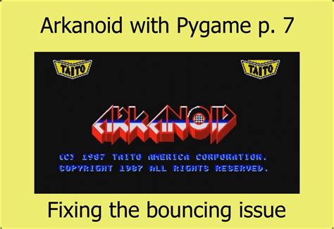 Arkanoid 17 Fixed Strange Bouncing Python Programming