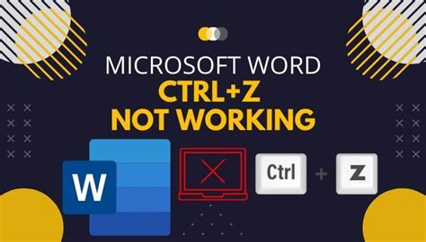 Solved Microsoft Word Ctrl Z Not Working [2024 Guide]