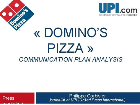 Dominos Pizza Communication Plan Analysis Press Philippe Corbisier