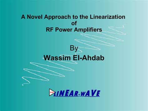 Novel Rf Power Amplifier Linearization Proof Of Concept Bipolar Ne46134