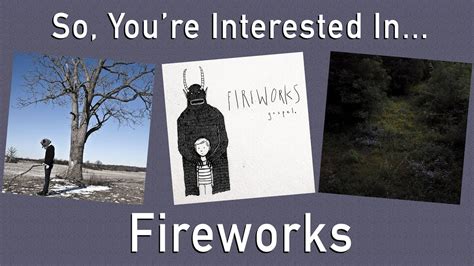 So Youre Interested In Fireworks Youtube