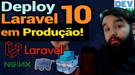 Tutorial Deploy Aplicação Laravel 10 Em Produção Com Docker Docker Swarm Nginx E Php 82 Em