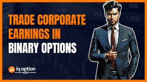 바이너리 옵션에서 기업 수익을 거래하는 방법 초보자 가이드 Iq Option 위키
