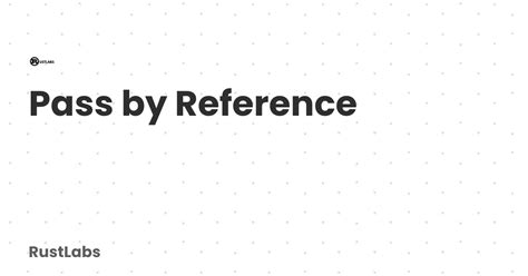 Pass By Reference Learn Rust