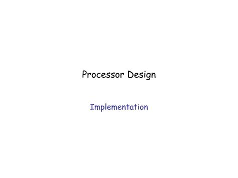 Ppt Understanding Processor Design Register Transfer Notation