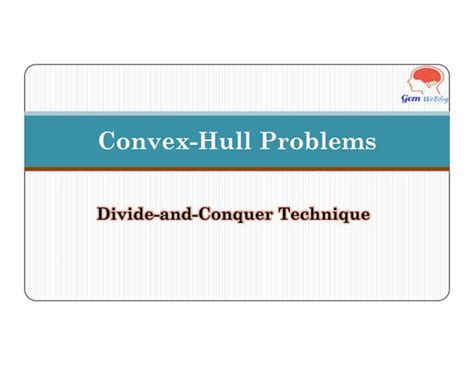 Convex Hull Problems Divide And Conquer Pdf