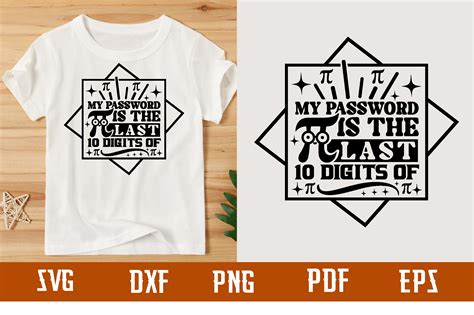 My Password Is The Last 10 Digits Of Svg Graphic By Binasvgbundle