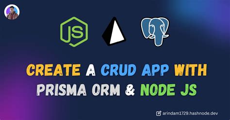 Create A Crud App With Prisma Orm And Node Js Arindam Majumder