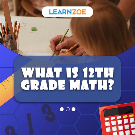What Is 12th Grade Math Learn Zoe