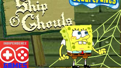 Indipendence Games 14 Spongebob Ship O Ghouls Youtube