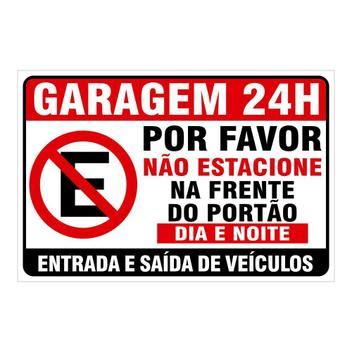 Placa Garagem 24h Por Favor Não Estacione Em Frente Ao Portão