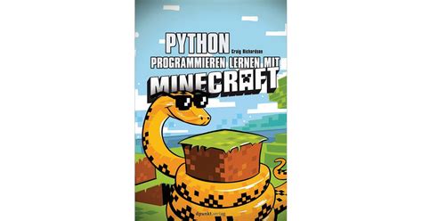 Python Programmieren Lernen Mit Minecraft Book Python Programmieren Lernen Mit Minecraft Book