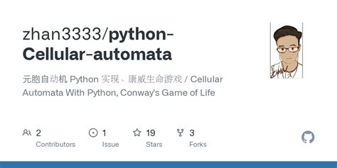 Github Zhan3333python Cellular Automata 元胞自动机 Python 实现、康威生命游戏