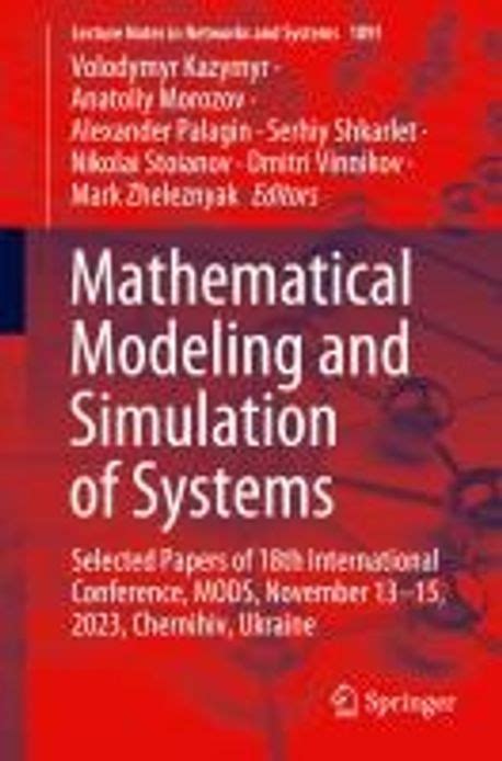 Mathematical Modeling And Simulation Of Systems Kazymyr Volodymyr 교보문고