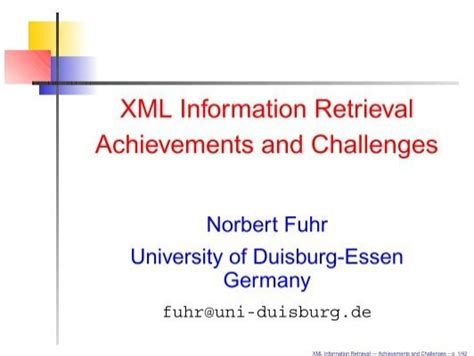 XML Information Retrieval Achievements And Challenges