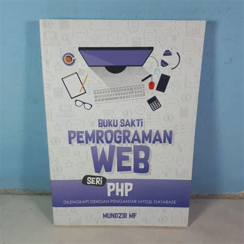 Jual BUKU SAKTI PEMOGRAMAN WEB SERI PHP Shopee Indonesia