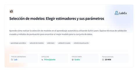 Aprendizaje Automático Selección De Modelos Scikit Learn Labex