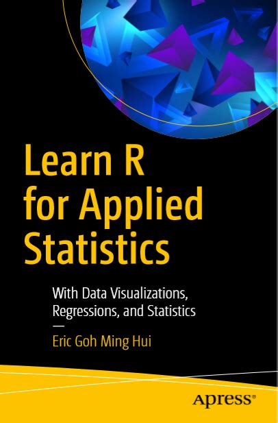 learn r for applied statistics by eric goh ming hui pdf free download booksfree