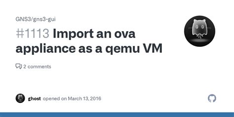 Import An Ova Appliance As A Qemu Vm · Issue 1113 · Gns3gns3 Gui · Github