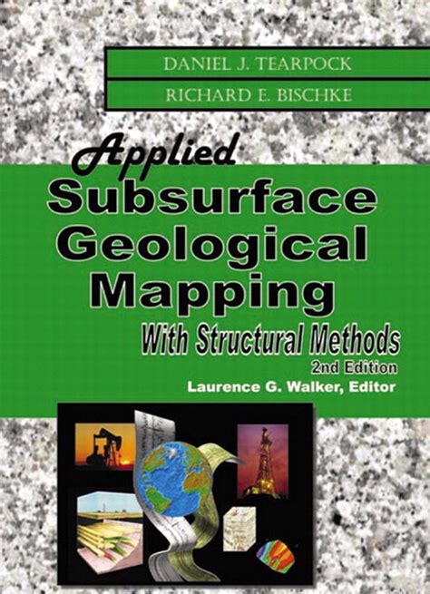 Applied Subsurface Geological Mapping With Structural Methods 2nd
