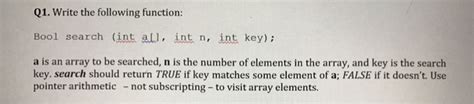 Solved Write The Following Function Bool Search Int A