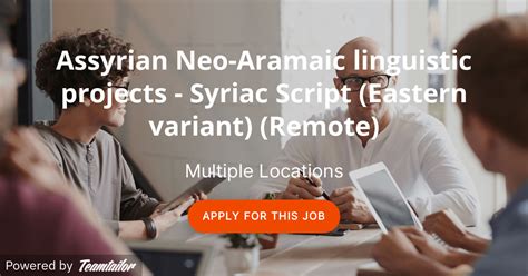 Assyrian Neo Aramaic Linguistic Projects Syriac Script Eastern