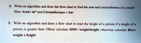 solved write an algorithm and draw the flowchart to find the area and circumference of a circle