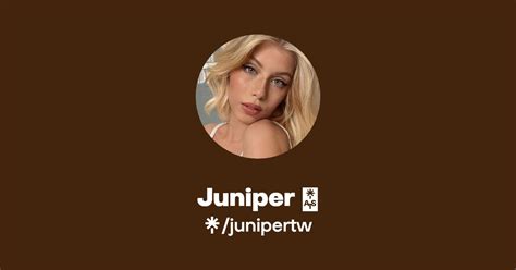 Juniper Find Juniper Onlyfans Linktree