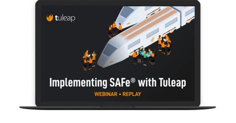 webinar replay implementing safe® agile release train with tuleap