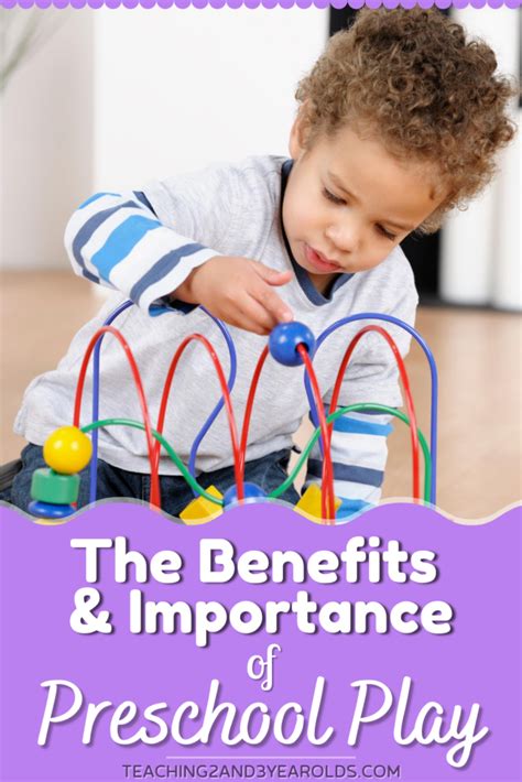 Benefits Of Play For Preschoolers At William Behm Blog
