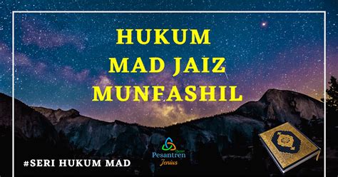Mad Jaiz Munfasil Panduan Lengkap Bacaan Hukum Dan Contoh Dalam Al