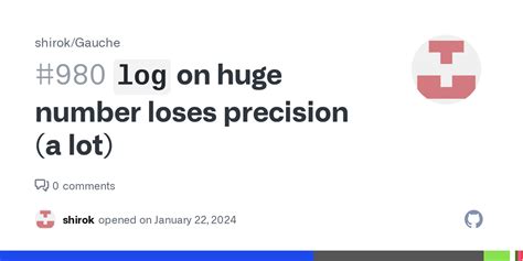`log` On Huge Number Loses Precision A Lot · Issue 980 · Shirok