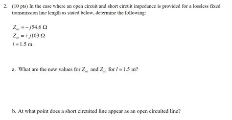 Solved 2 10 Pts In The Case Where An Open Circuit And Chegg Com