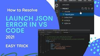 How To Fix Launch Json Error In Vscode Launch Json Error Visual Studio