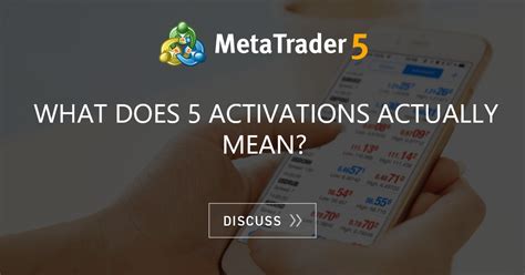 What Does 5 Activations Actually Mean Indices General Mql5