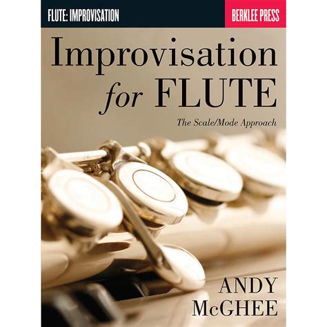 Berklee Press Improvisation For Flute The Scalemode Approach Berklee