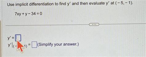 solved use implicit differentiation to find y ﻿and then