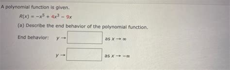 solved a polynomial function is given r x x5 4x3 9x