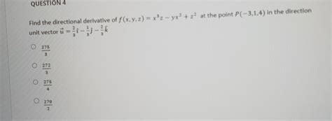 Solved Find The Directional Derivative Of