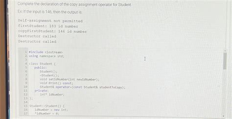 Solved C Complete The Declaration Of The Copy Assignment Operator For 1 Answer