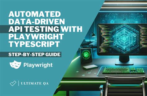 Automated Data Driven Api Testing With Playwright Typescript A Step By