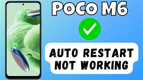 Auto Restart Problem POCO M6 How To Solve Auto Restart Issues Auto Restart Not Working
