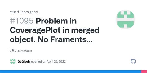 Problem In CoveragePlot In Merged Object No Framents Detected Issue