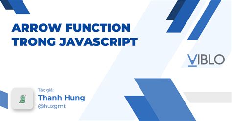 Arrow Function Trong Javascript