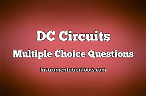 DC Circuits Multiple Choice Questions Inst Tools