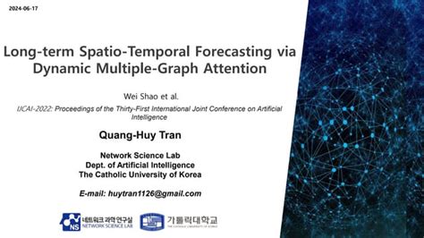 [20240617 labseminar huy]long term spatio temporal forecasting via